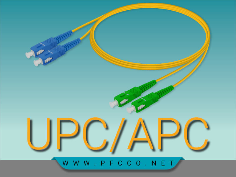 تفاوت کانکتورهای PC و UPC و APC در ظاهر، عملکرد و کاربری|PFC